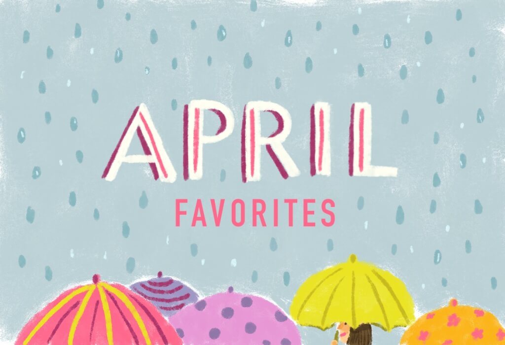 A Few of Our Favorite Things – April Edition - Fountain Avenue Kitchen