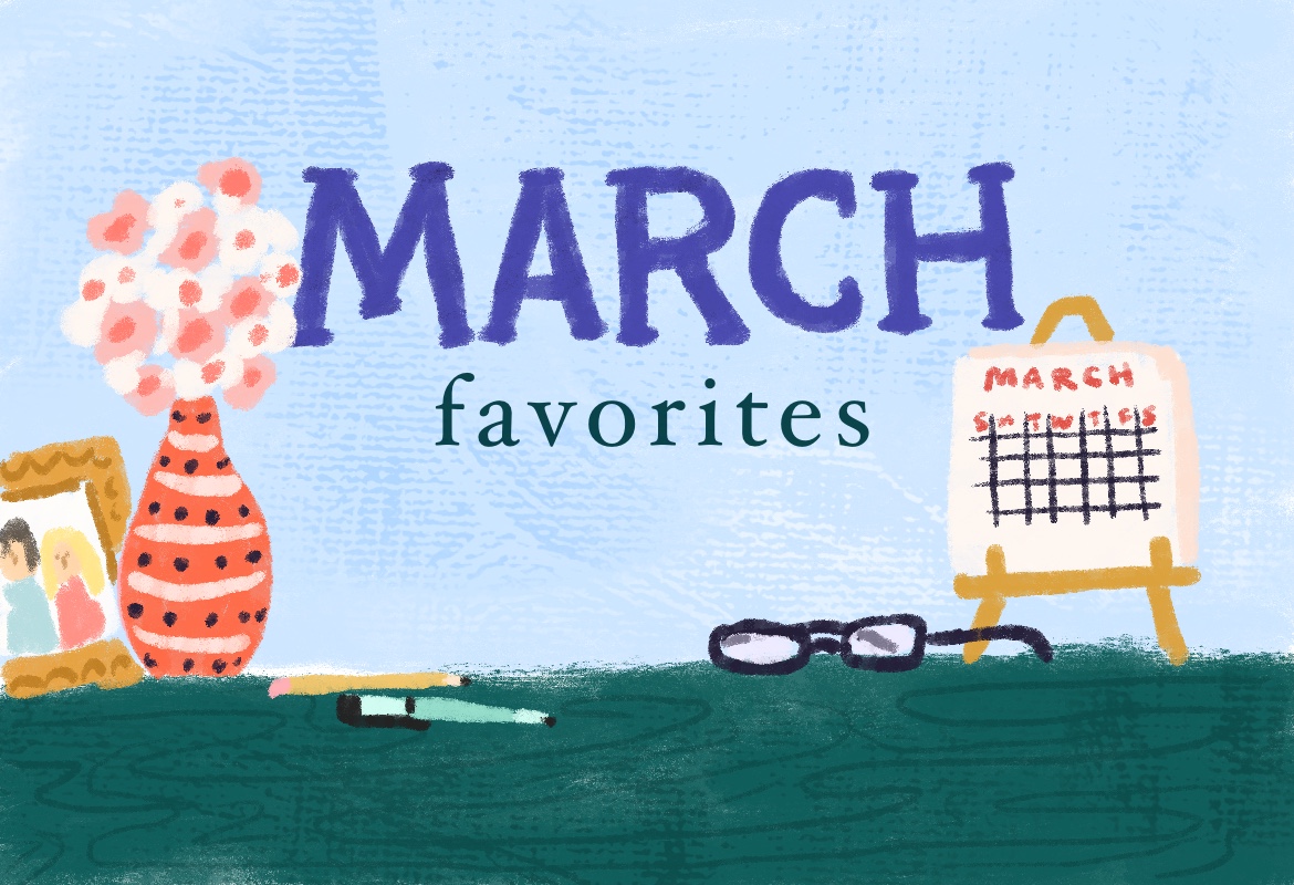 Our Favorite Things - March! - Fountain Avenue Kitchen